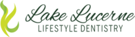 LAKE LUCERNE LIFESTYLE DENTISTRY