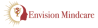ENVISION MINDCARE LLC